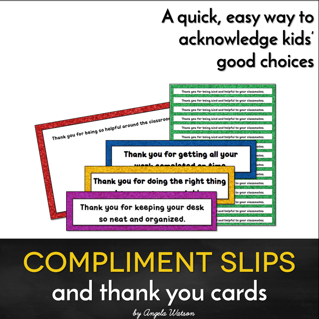 Compliment Slips/Thank You Cards for Students – Truth for Teachers